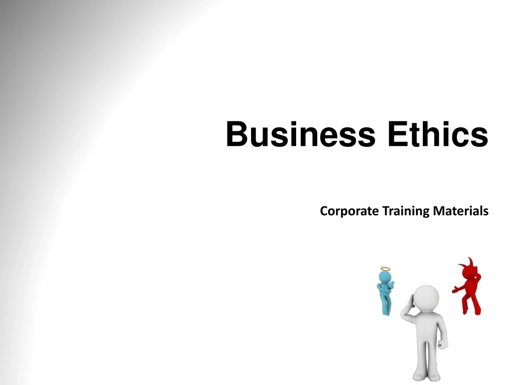 PPT - Business Ethics Corporate Training Materials PowerPoint ...