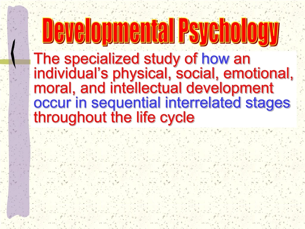 PPT - Developmental Psychology PowerPoint Presentation, free download ...