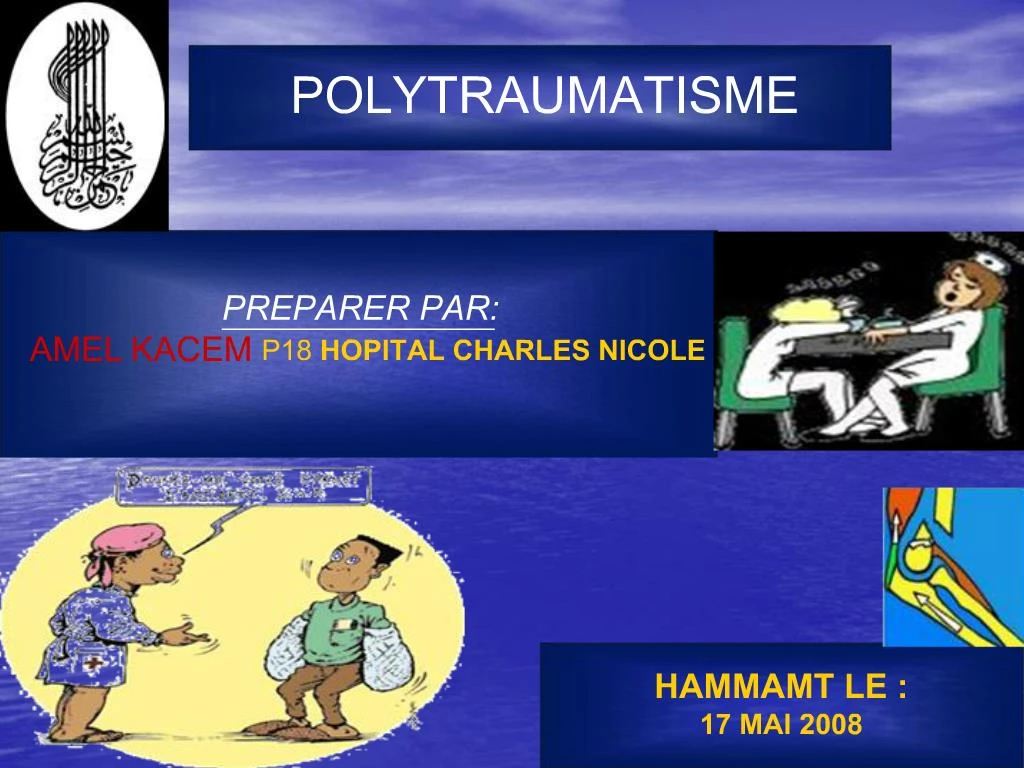 PPT - POLYTRAUMATISME PowerPoint Presentation, free download - ID:388404