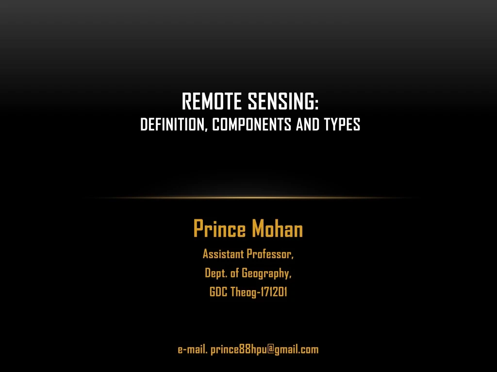 PPT - Remote Sensing: Definition, components and Types PowerPoint ...
