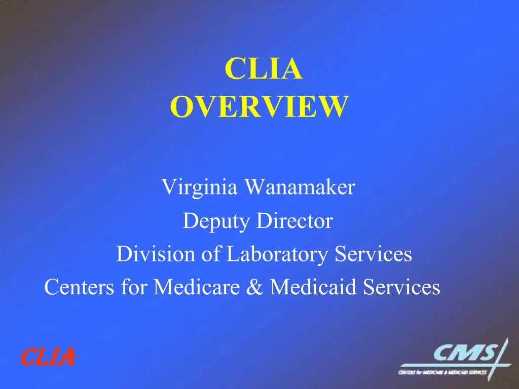 PPT - CLIA OVERVIEW PowerPoint Presentation, free download - ID:389459