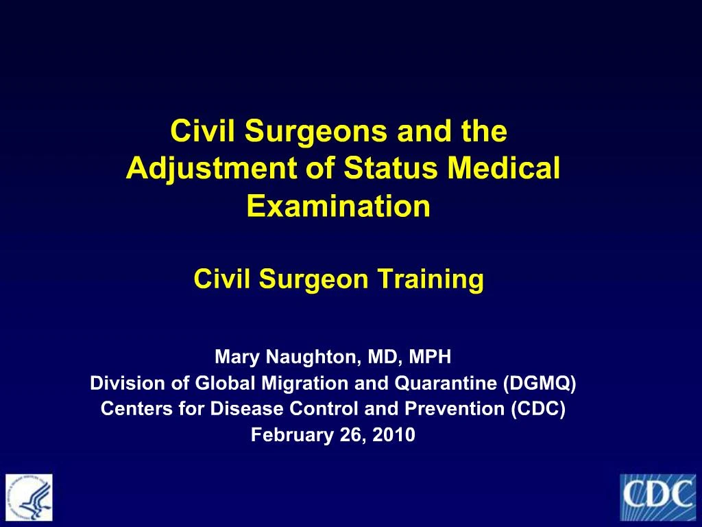 PPT - Civil Surgeons and the Adjustment of Status Medical Examination ...