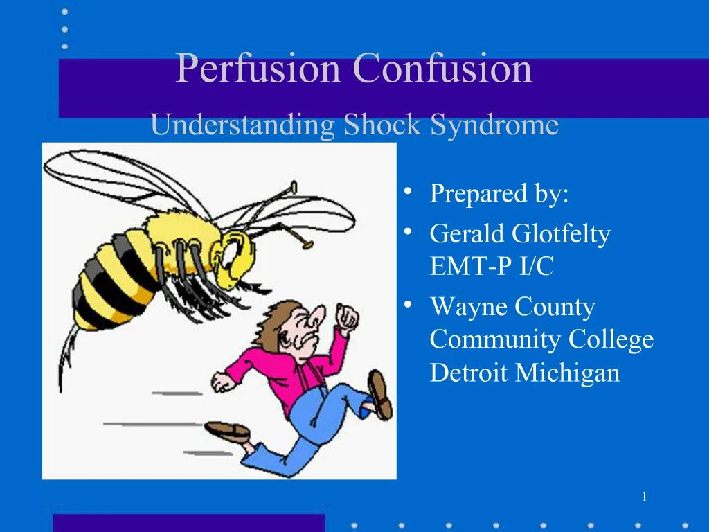 PPT - Perfusion Confusion Understanding Shock Syndrome PowerPoint ...