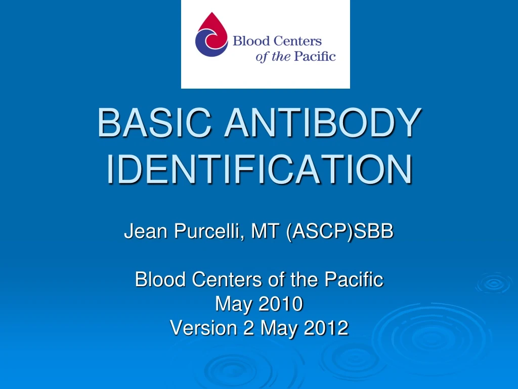 PPT - BASIC ANTIBODY IDENTIFICATION PowerPoint Presentation, free ...
