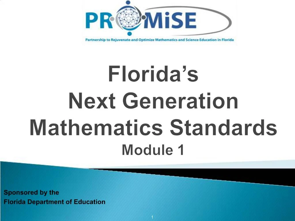 PPT - Florida s Next Generation Mathematics Standards Module 1 ...