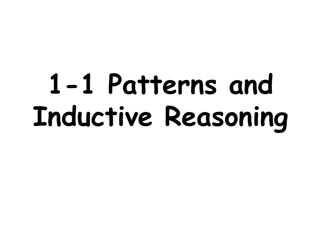 PPT - 1-1 Patterns and Inductive Reasoning PowerPoint Presentation, free download - ID:392201