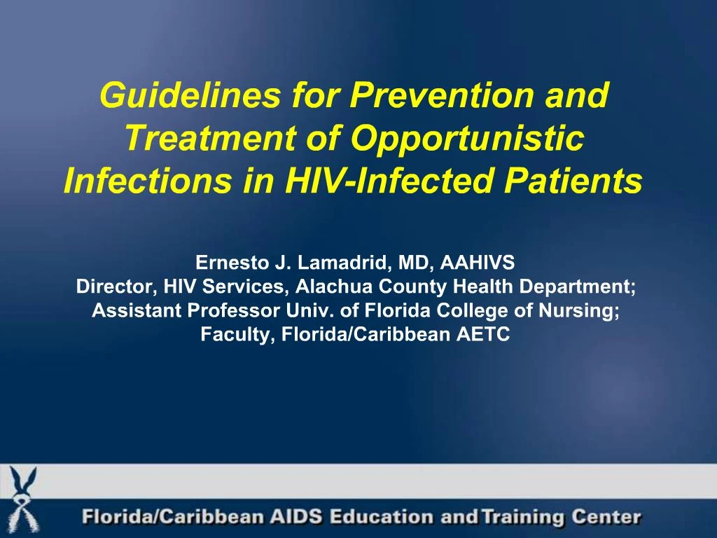 PPT - Guidelines for Prevention and Treatment of Opportunistic ...
