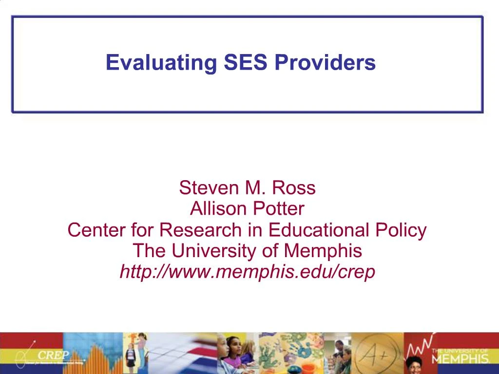 PPT - Evaluating SES Providers PowerPoint Presentation, free download ...