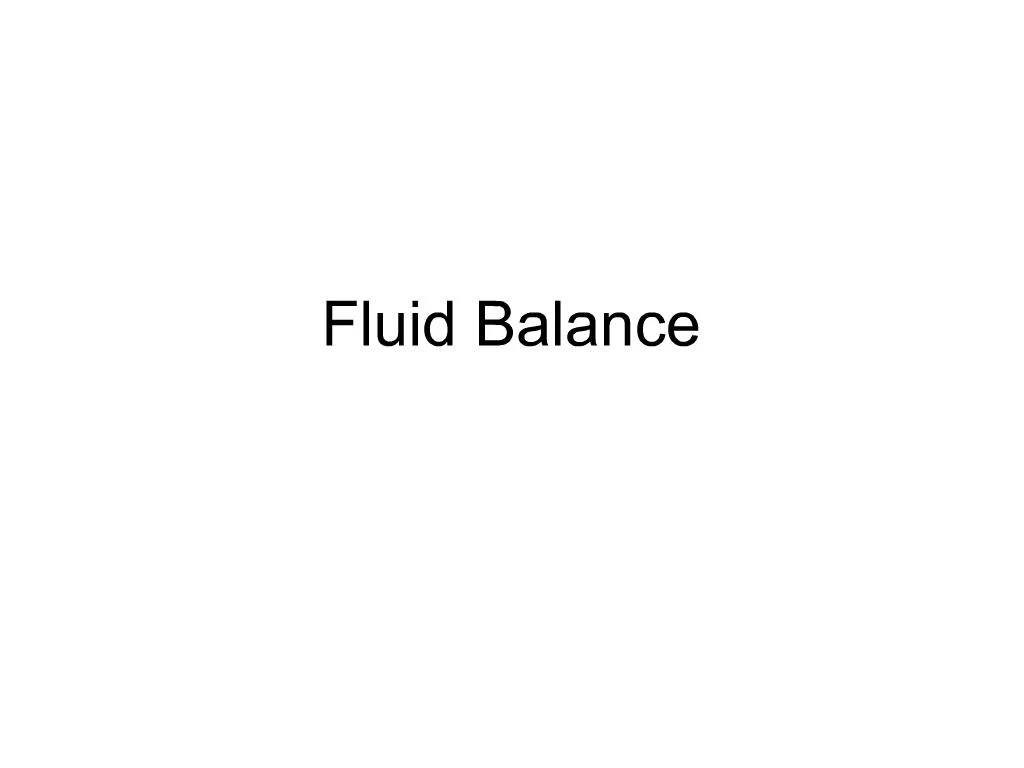 PPT - Fluid Balance PowerPoint Presentation, free download - ID:398102