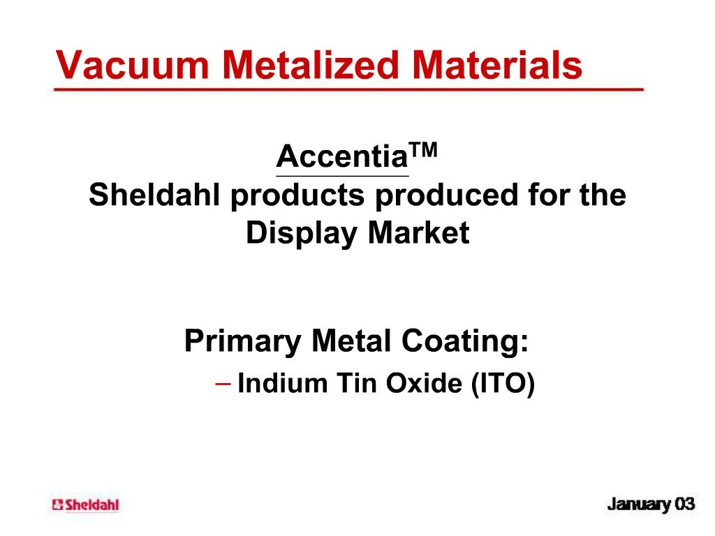 PPT - Primary Metal Coating: Indium Tin Oxide ITO PowerPoint ...