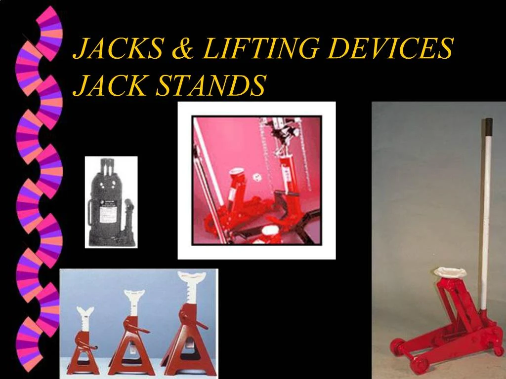 PPT - JACKS LIFTING DEVICES JACK STANDS PowerPoint Presentation, free download - ID:402297