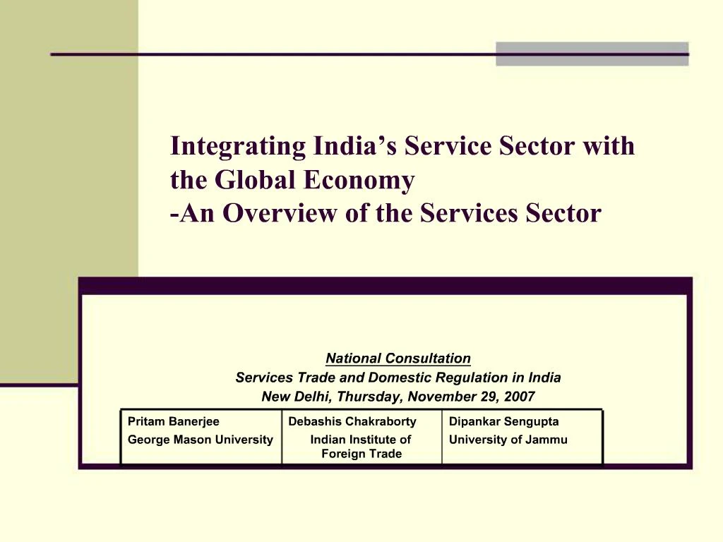 PPT - Integrating India s Service Sector with the Global Economy -An ...