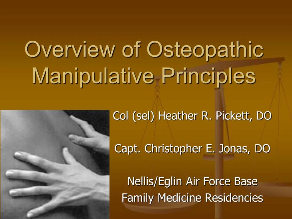PPT - Overview of Osteopathic Manipulative Principles PowerPoint ...