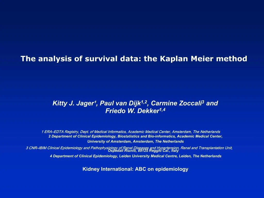 PPT - The analysis of survival data: the Kaplan Meier method PowerPoint ...