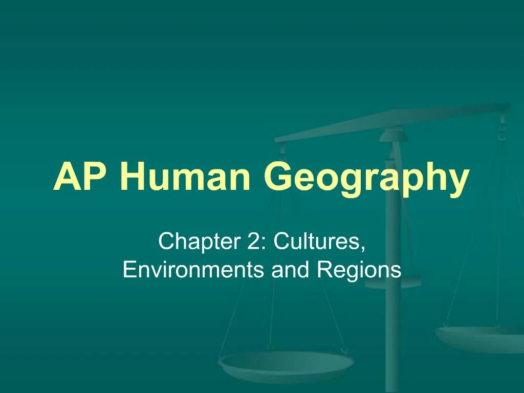 PPT - AP Human Geography PowerPoint Presentation, free download - ID:409871