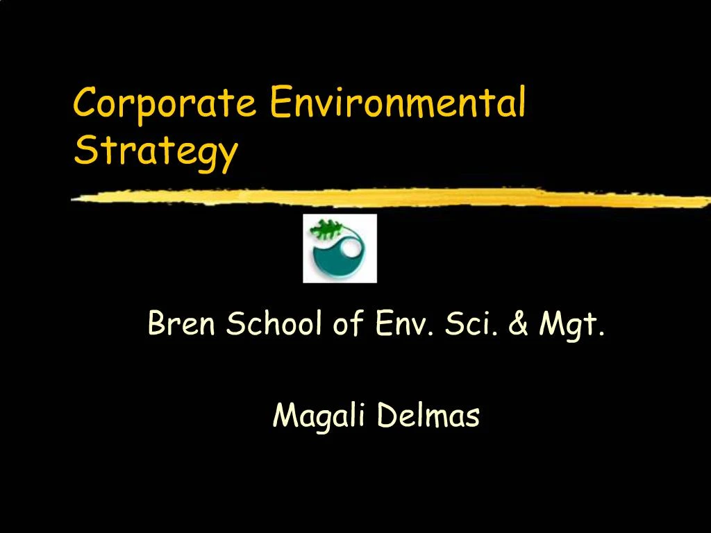 PPT - Corporate Environmental Strategy PowerPoint Presentation, free ...