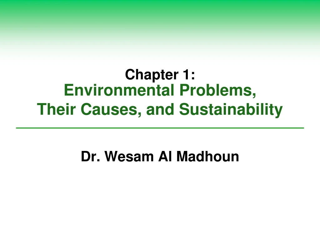 PPT - Environmental Problems, Their Causes, and Sustainability ...