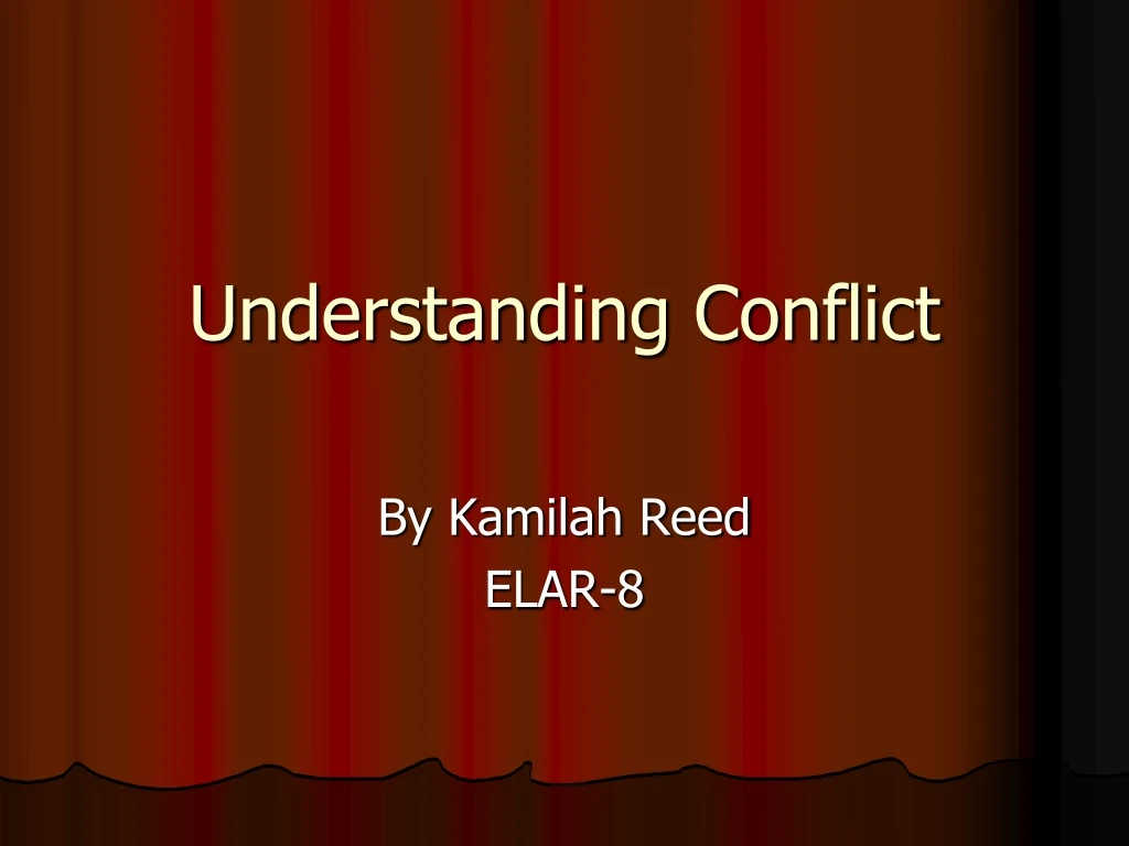PPT - Understanding Conflict PowerPoint Presentation, free download ...