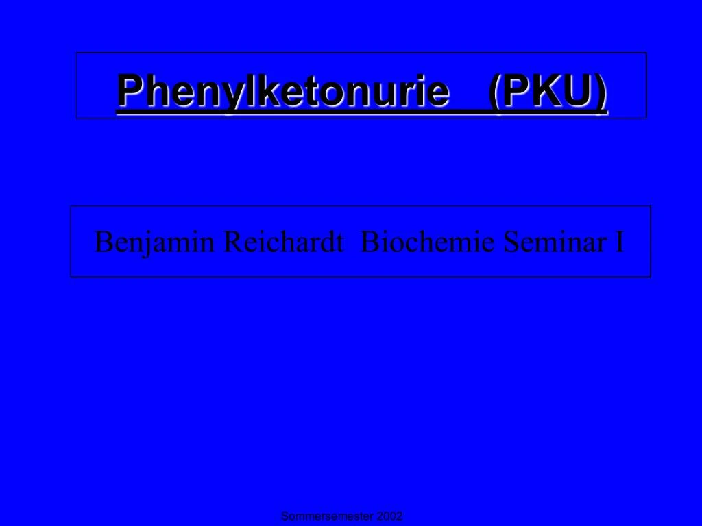 PPT - Phenylketonurie PKU PowerPoint Presentation, free download - ID ...