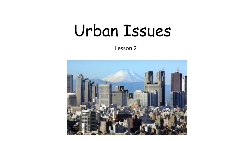 PPT - Urban Issues PowerPoint Presentation, free download - ID:414056