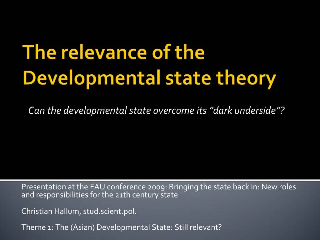 PPT - The relevance of the Developmental state theory PowerPoint ...