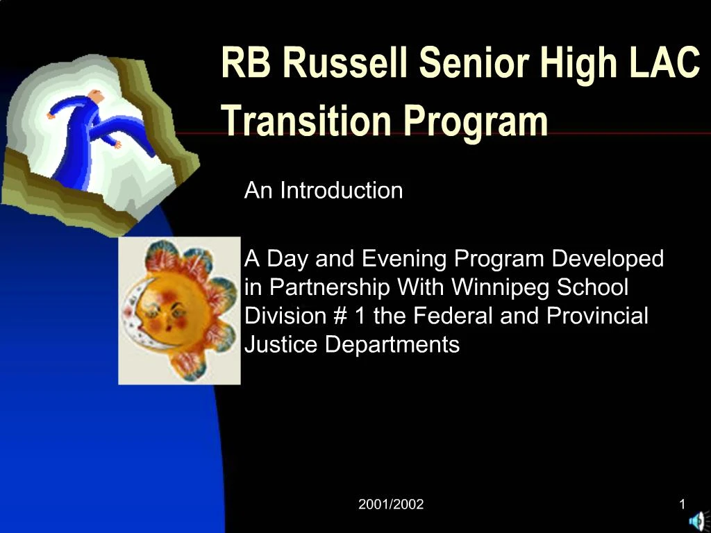 PPT - RB Russell Senior High LAC Transition Program PowerPoint ...