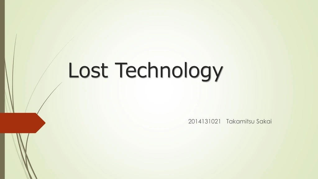 PPT - Lost Technology PowerPoint Presentation, free download - ID:416483