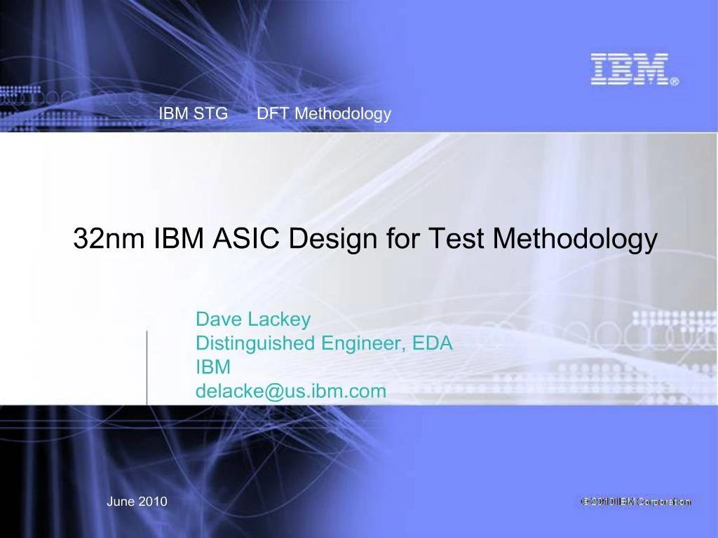 PPT - 32nm IBM ASIC Design for Test Methodology PowerPoint Presentation ...