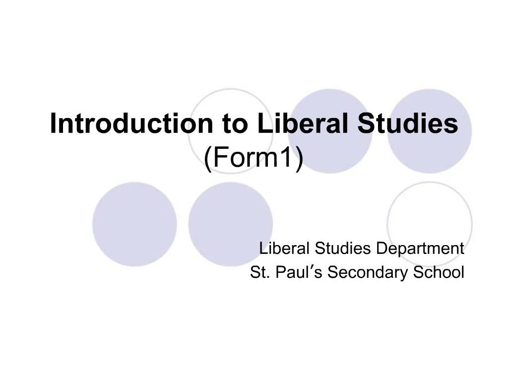 PPT - Introduction to Liberal Studies Form1 PowerPoint Presentation ...
