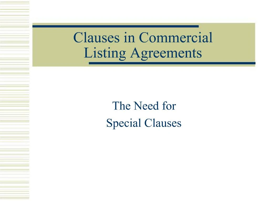PPT - Clauses in Commercial Listing Agreements PowerPoint Presentation ...