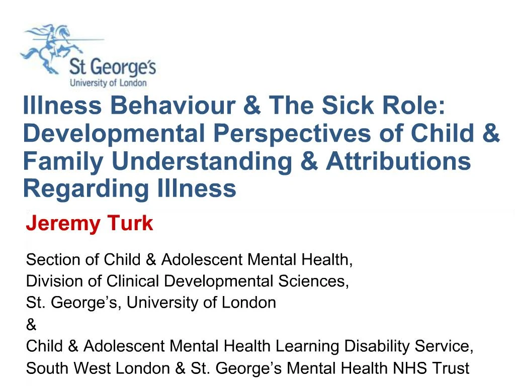 PPT - Illness Behaviour The Sick Role: Developmental Perspectives of ...