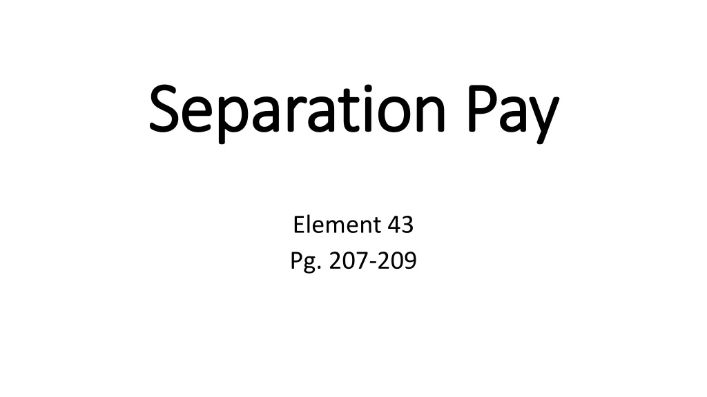 PPT - Separation Pay PowerPoint Presentation, free download - ID:423339