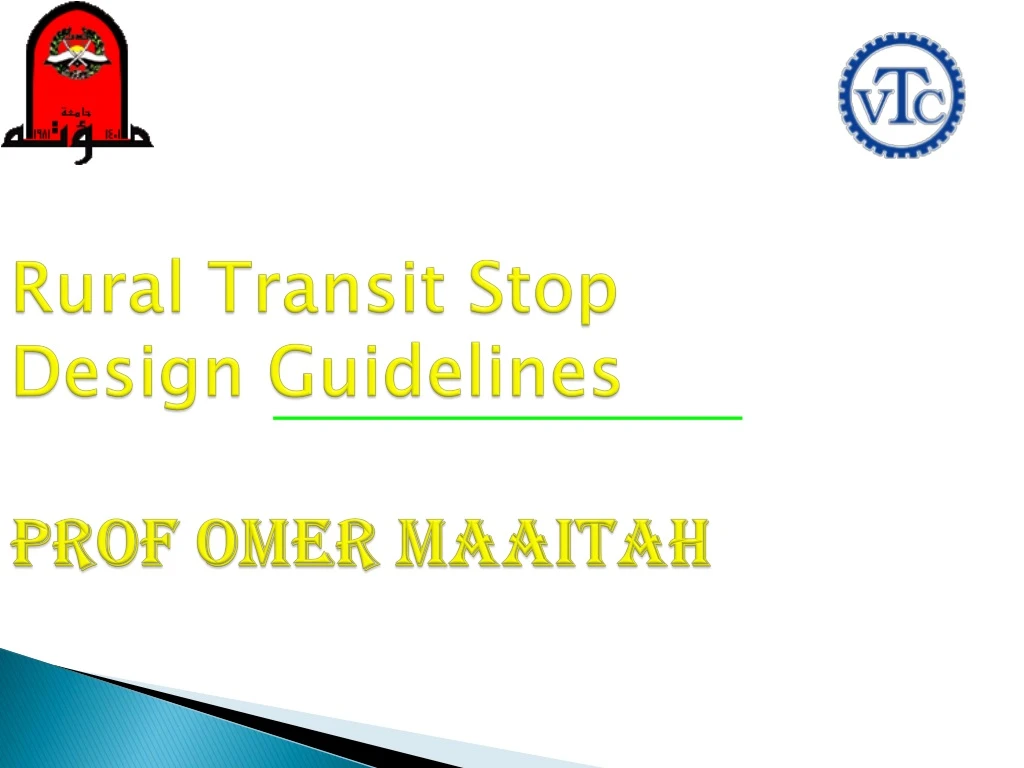 PPT - Rural Transit Stop Design Guidelines Prof Omer maaitah PowerPoint ...