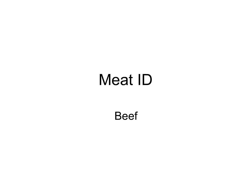 PPT - Meat ID PowerPoint Presentation, free download - ID:424456