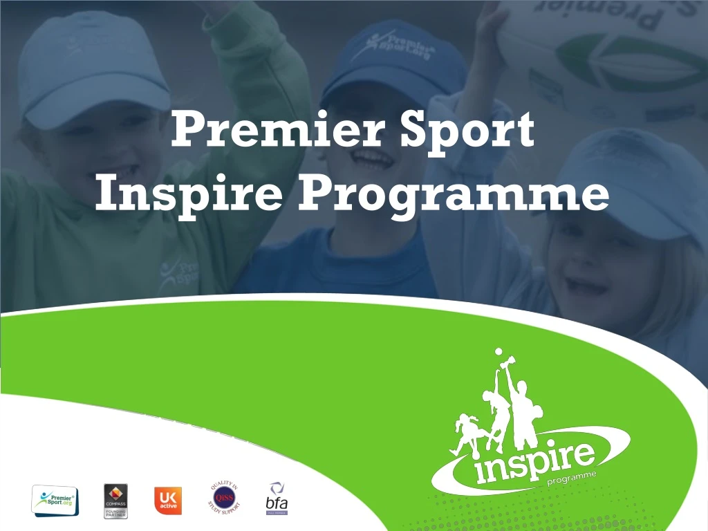 PPT - Premier Sport Inspire Programme PowerPoint Presentation, free ...