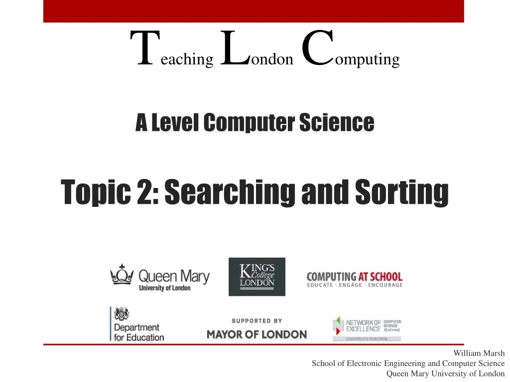 PPT - A Level Computer Science Topic 2: Searching and Sorting ...