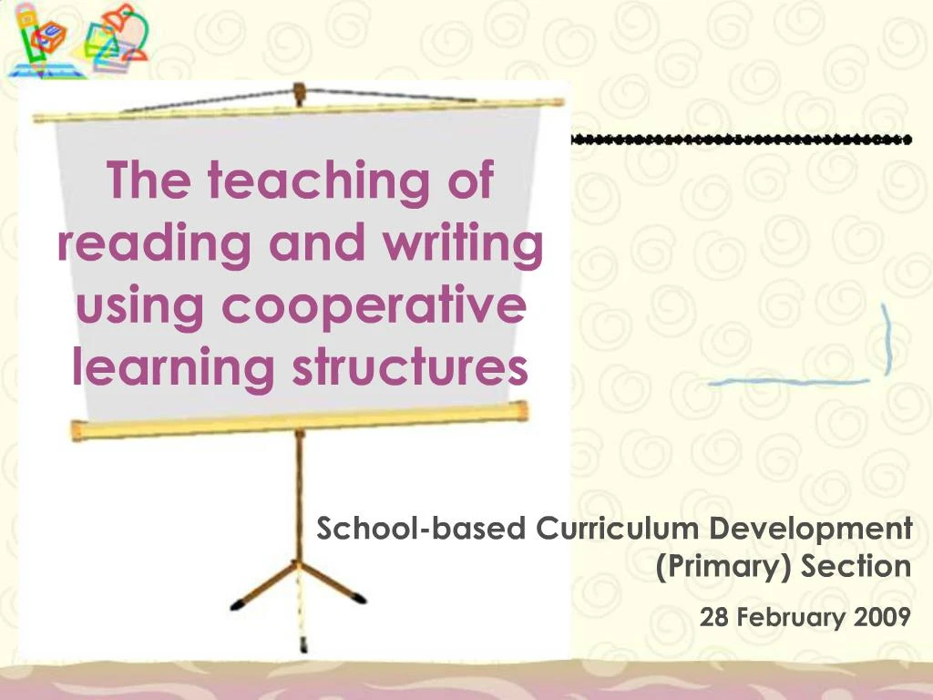 PPT - The teaching of reading and writing using cooperative learning ...