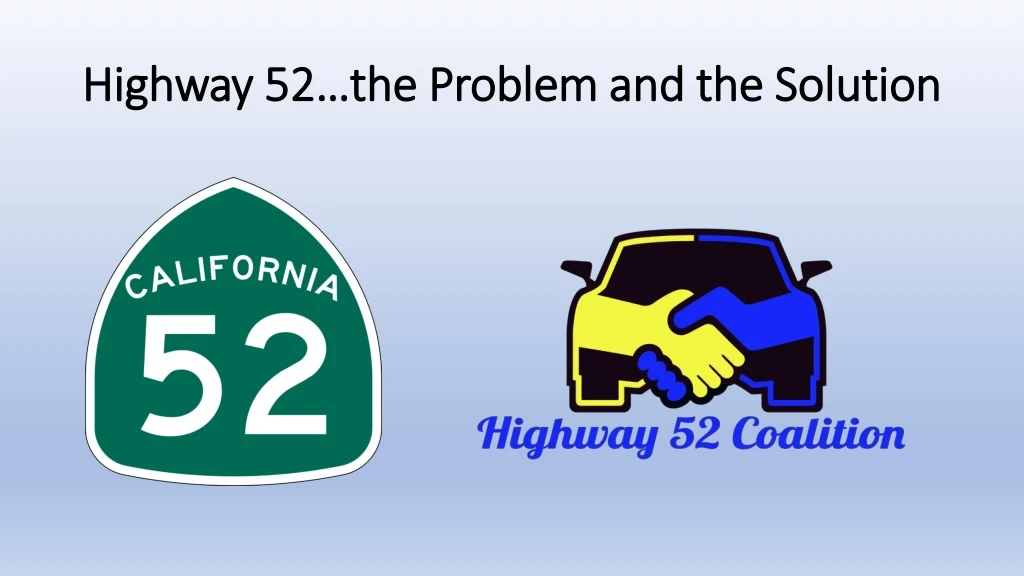 PPT - Highway 52…the Problem and the Solution PowerPoint Presentation ...