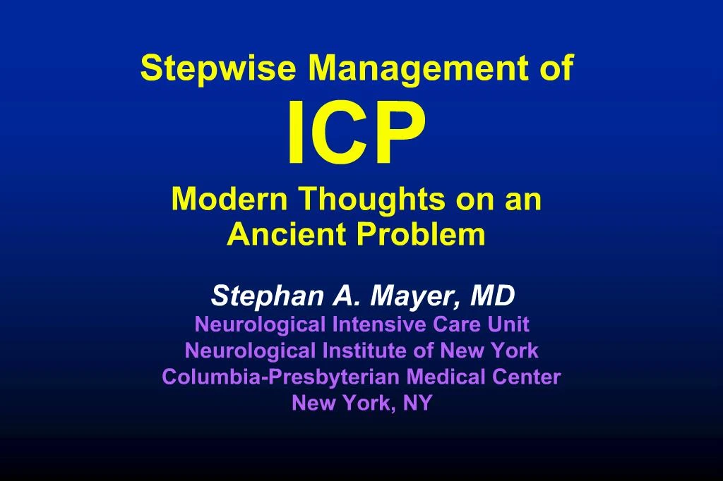 PPT - Stepwise Management of ICP Modern Thoughts on an Ancient Problem ...