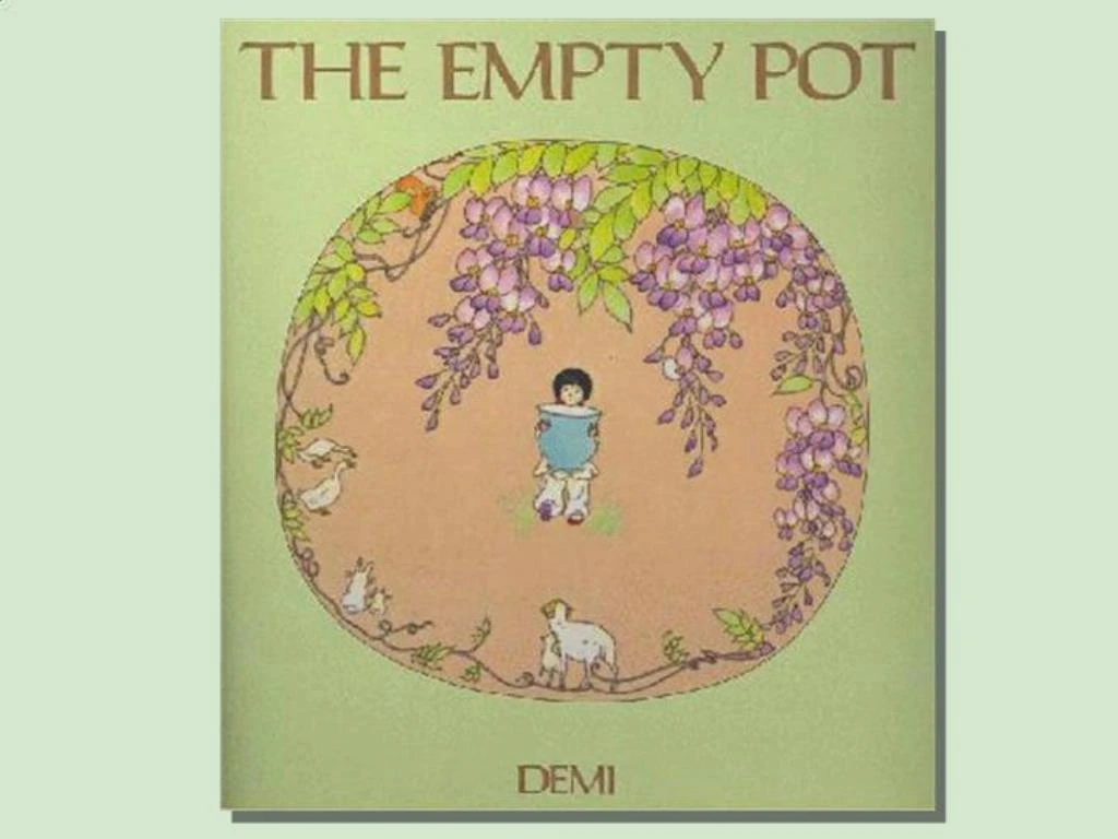 PPT - The Empty Pot DEMI PowerPoint Presentation, free download - ID:431129