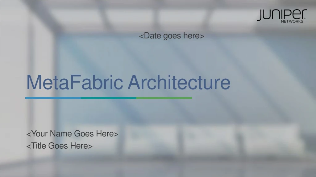 PPT - MetaFabric Architecture PowerPoint Presentation, free download ...