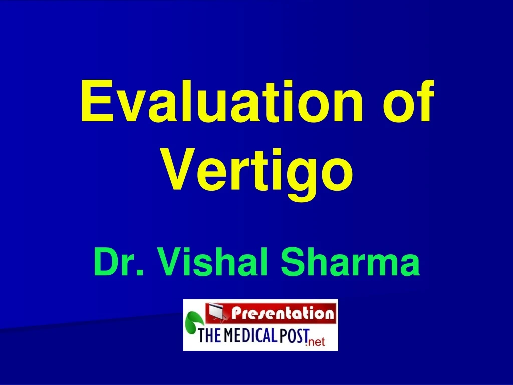 PPT - Evaluation of Vertigo PowerPoint Presentation, free download - ID ...
