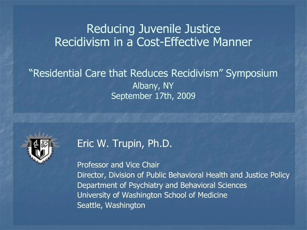 Ppt Reducing Juvenile Justice Recidivism In A Cost Effective Manner