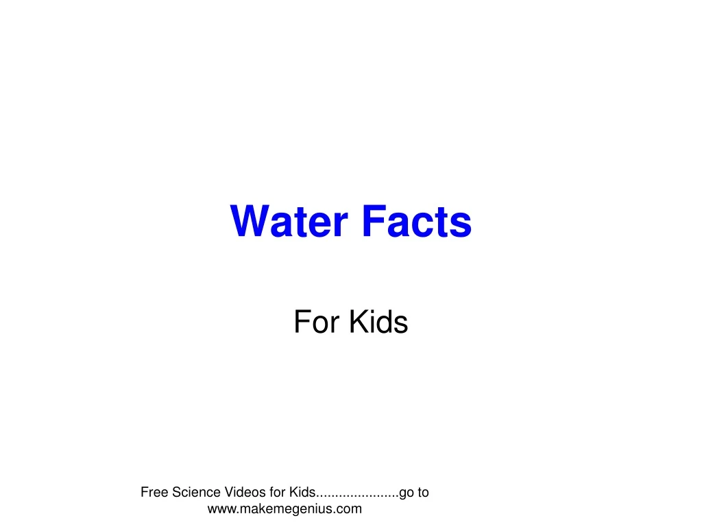 PPT - Water Facts PowerPoint Presentation, free download - ID:434607