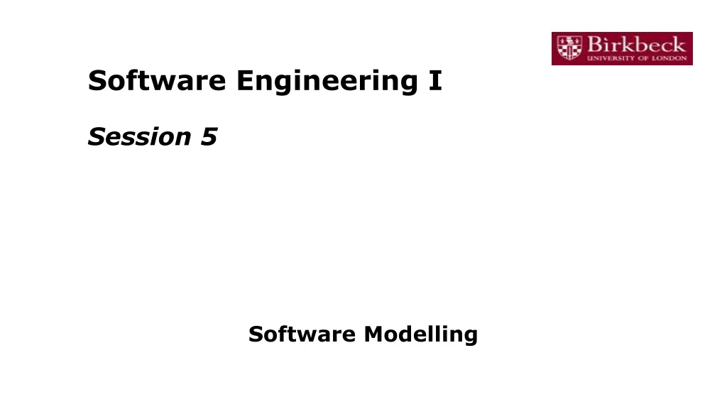 PPT - Software Engineering I Session 5 PowerPoint Presentation, free ...