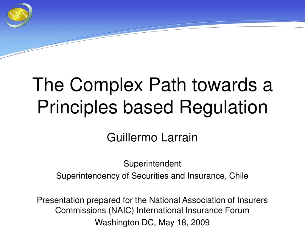 PPT - The Complex Path towards a Principles based Regulation PowerPoint ...