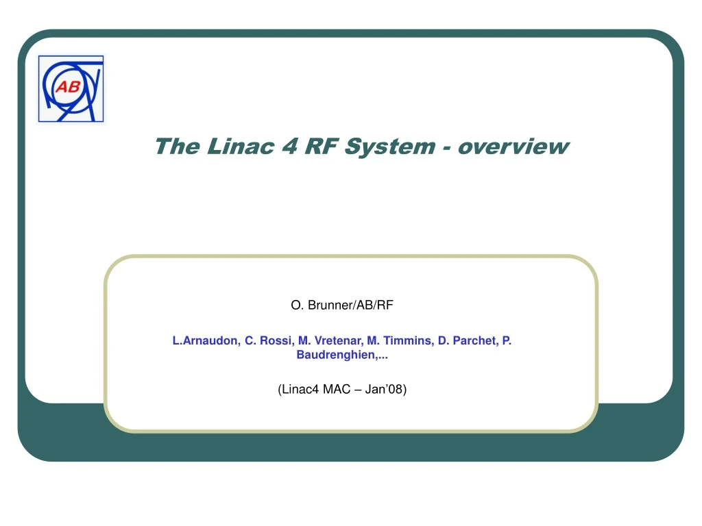 PPT - The Linac 4 RF System - overview PowerPoint Presentation, free ...