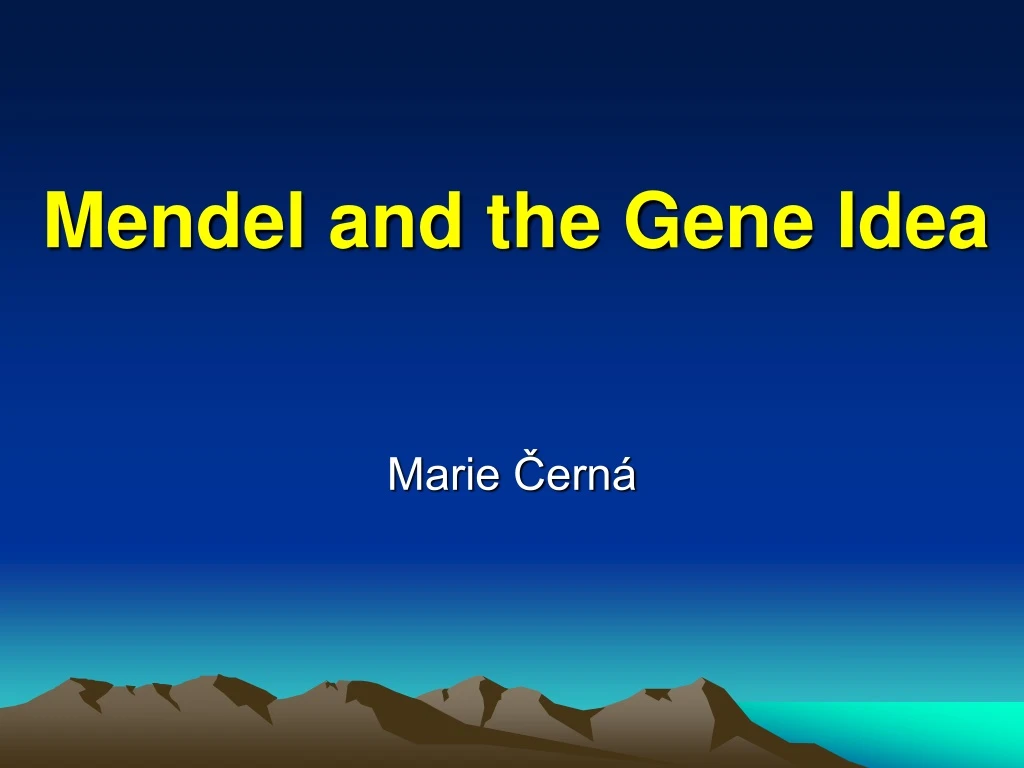 PPT - Mendel and the Gene Idea PowerPoint Presentation, free download ...