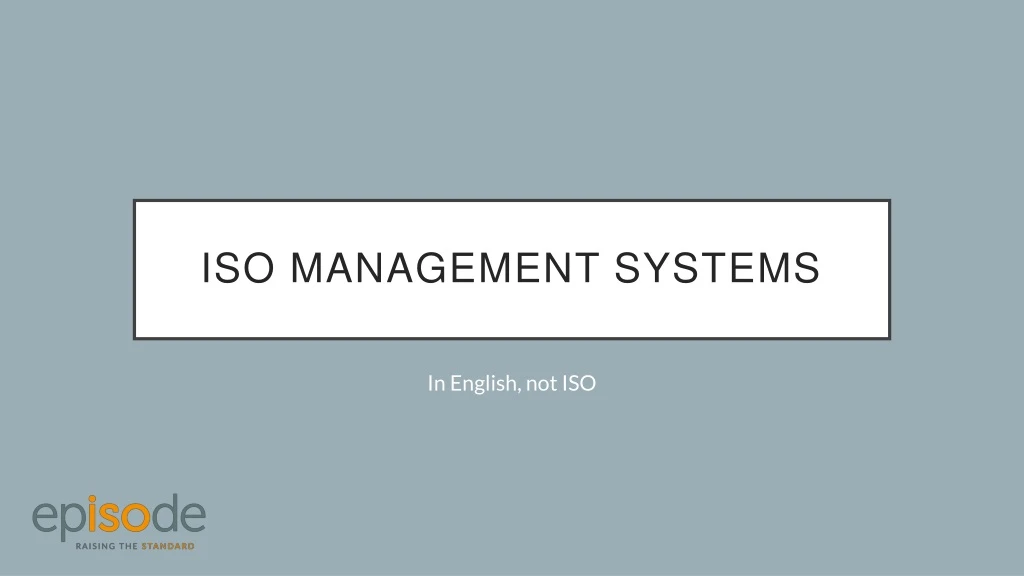 PPT - ISO management systems PowerPoint Presentation, free download ...