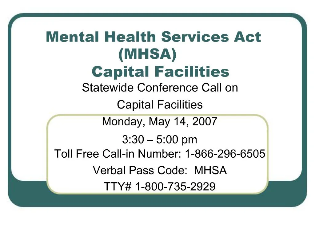 PPT - Mental Health Services Act MHSA Capital Facilities PowerPoint ...